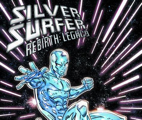 SILVER SURFER REBIRTH LEGACY TPB Trade Paperback Comic Issues