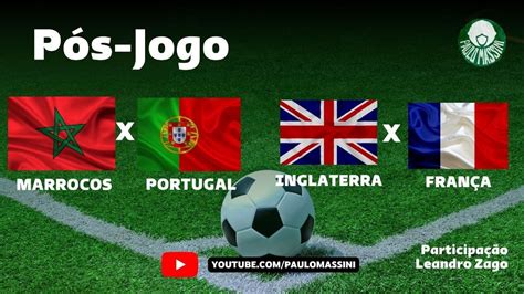 Marrocos Despacha Portugal E A Fran A Vence A Inglaterra No Melhor Jogo