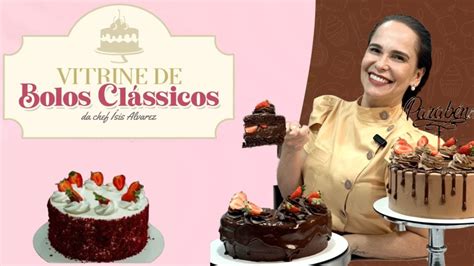 Curso Vitrine de Bolos Clássicos Da Chef Isis Alvarez YouTube