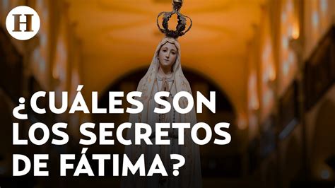 Revelaciones de la Virgen Fátima Qué dicen los 3 secretos de Fátima