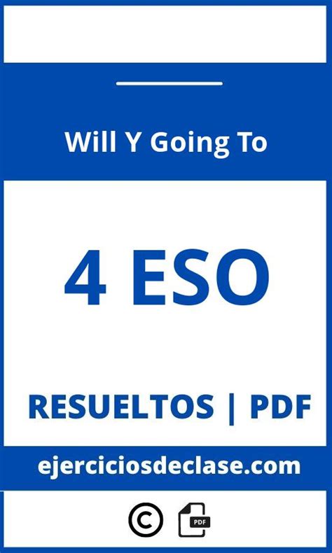 Ejercicios De Will Y Going To 4 Eso Pdf