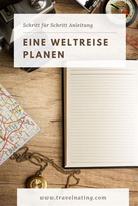 Weltreise planen Schritt für Schritt 2023 viele Tipps Weltreise