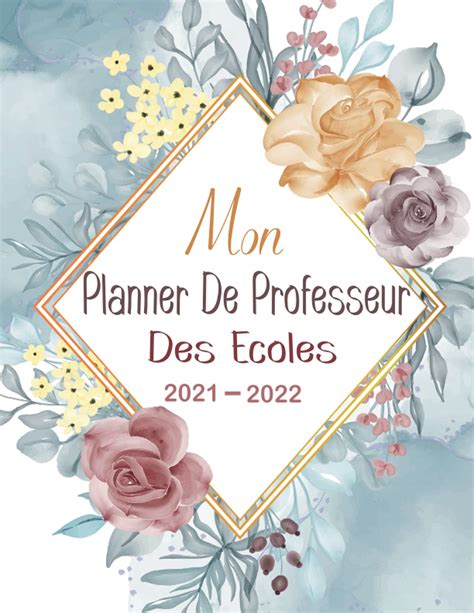 Mon Planner de professeur des écoles 2021 2022 Agenda Planner pour