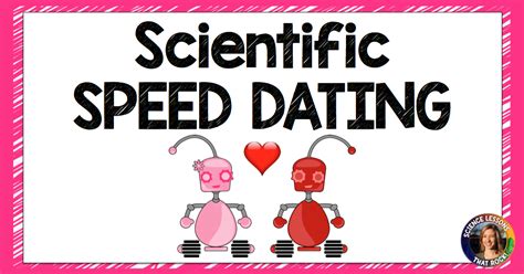 Scientific Speed Dating Science Lessons That Rock