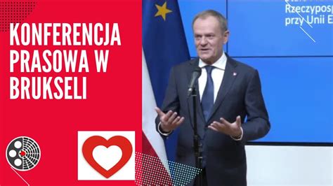 Konferencja Prasowa Premiera Donalda Tuska W Brukseli YouTube