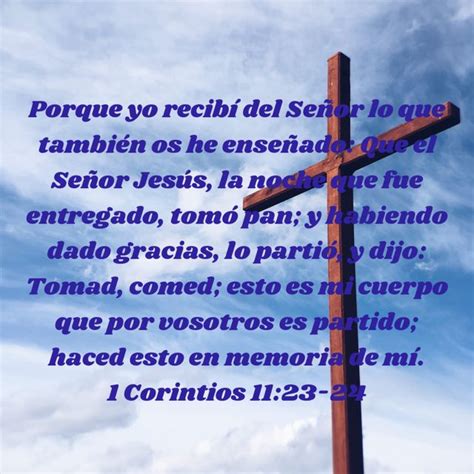 Corintios Porque Yo Recib Del Se Or Lo Que Tambi N Os He