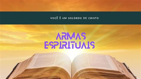 Armas espirituais vídeo 3 YouTube