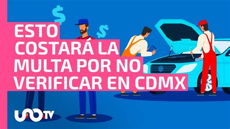 Aumentar Ste Es El Costo De Multa Por No Verificar A Tiempo En Cdmx