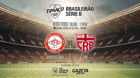 TOMBENSE X CRB AO VIVO IMAGENS NO TIMAÇO NA REDE GAZETA DE