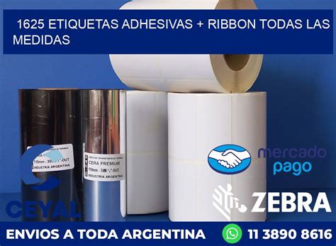 1625 ETIQUETAS ADHESIVAS RIBBON TODAS LAS MEDIDAS Rollos Zebra
