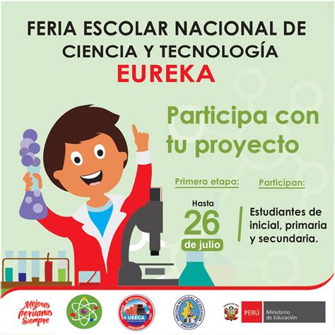 FERIA ESCOLAR NACIONAL DE CIENCIA Y TECNOLOGÍA EUREKA