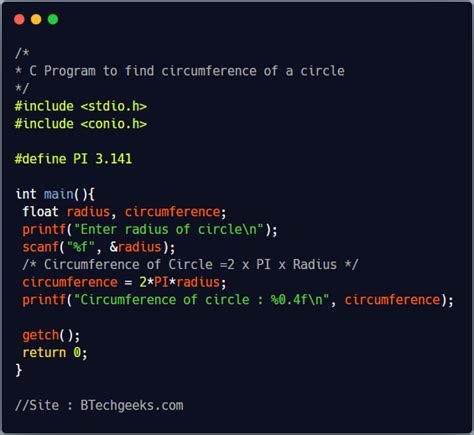 C Program To Calculate Area And Circumference Of A Circle BTech Geeks