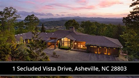 1 Secluded Vista Drive In Asheville NC 28803 YouTube