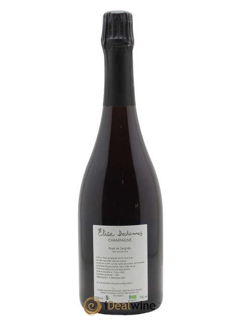 Buy Ros De Saign E Brut Nature Elise Dechannes Domaine Lot