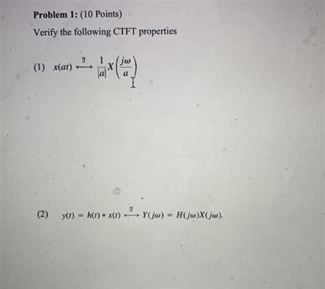 solved problem 1 10 points verify the following ctft