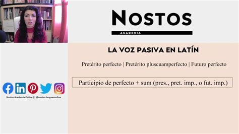 La voz pasiva en latín pret perfecto pret pluscuamperfecto y futuro