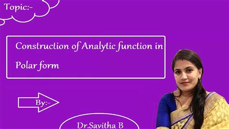 construction of analytic function in polar form youtube