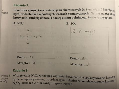 Zadanie 7 Przedstaw sposób tworzenia wiązań chemicznych w tym wiązań