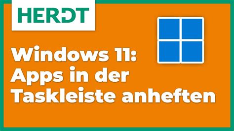 HERDT Tipp Windows 11 Apps In Der Taskleiste Anheften YouTube