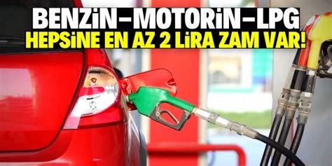 Benzin Motorin Ve LPG Ye Bu Tarihte En Az 2 Lira Zam Gelecek