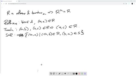 solved let r be a relation that is reflexive and transitive prove that r n r for all positive