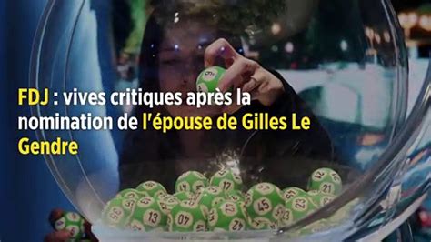 Fdj Vives Critiques Apr S La Nomination De L Pouse De Gilles Le
