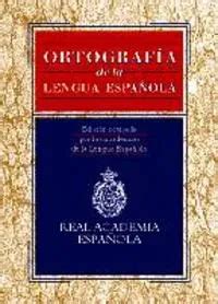 Ortografía de la Lengua Española by Real Academia Española Z Library