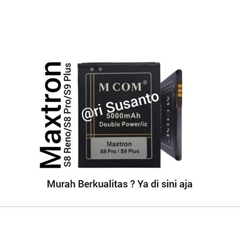 Jual Baterai MCOM For Maxtron S8 Reno Double Power 5000mAh Batere Batre