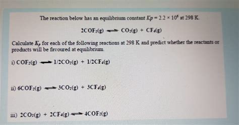 Solved The Reaction Below Has An Equilibrium Constant Kp Chegg