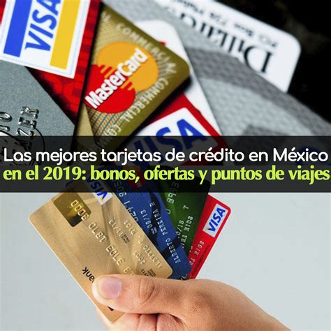 La Mejor Tarjeta De Credito 2018 Mexico Varias Tarjetas