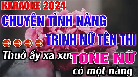 Chuyện Tình Nàng Trinh Nữ Tên Thi Karaoke Tone Nữ Karaoke Đăng Khôi