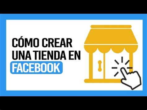 Aprende Cómo Crear una Tienda en Facebook Online Guía Paso a Paso