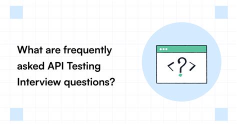 top 30 web api testing interview questions for 2024