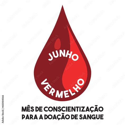 Junho Vermelho M S Da Doa O De Sangue Gota De Sangue Junho Vermelho