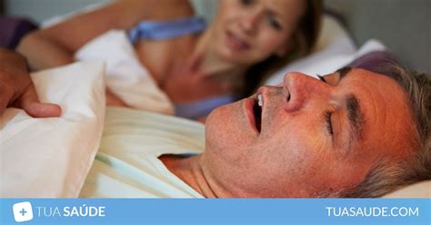 Apneia do sono o que é sintomas e principais tipos Tua Saúde