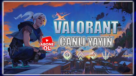 YARGI DAĞITIYORUZ SİZDE BUYRUNN VALORANT YouTube