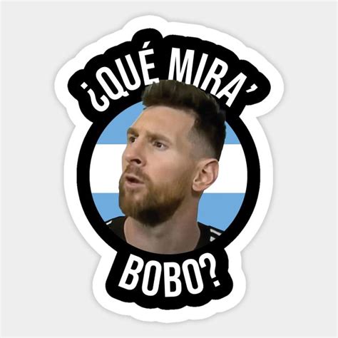 A Sticker With The Words Que Mira Boro In Front Of A Photo Of A