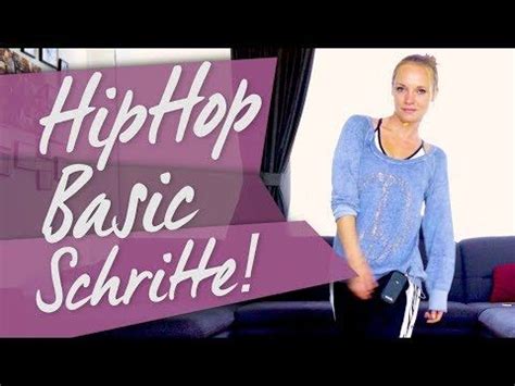 Hip Hop Basics Tanzschritte Zum Nachmachen Youtube Hip Hop