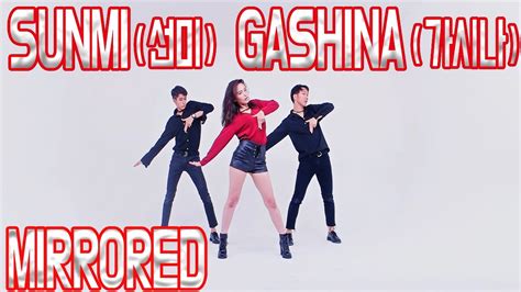 Sunmi Gashina Mirrored Dance Practice Youtube