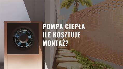 Pompa ciepła ile kosztuje montaż ProjektDOM