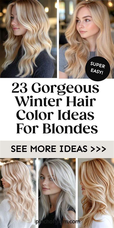 Gorgeous Winter Hair Color Ideas For Blondes In Fall Blonde