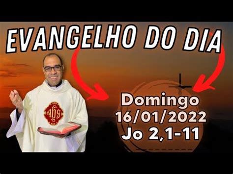 EVANGELHO DO DIA 16 01 2022 HOMILIA DIÁRIA LITURGIA DE HOJE
