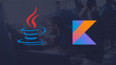 Java VS Kotlin What Are The Key Differences Between Them GRAVUM