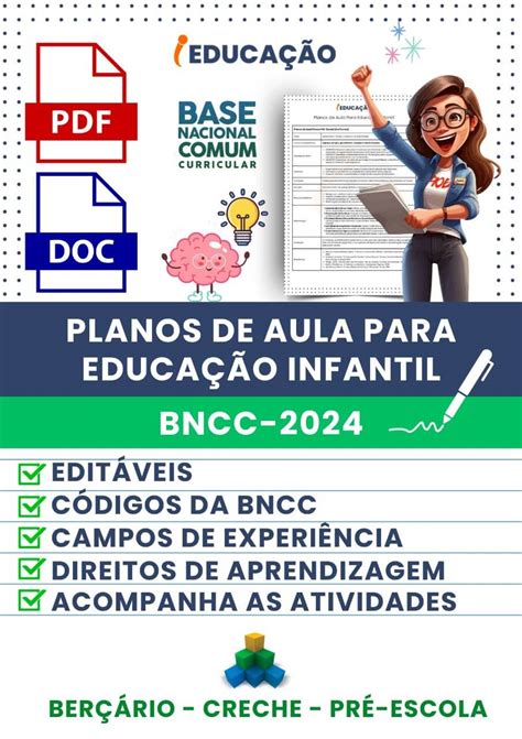 PLANEJAMENTOS DE AULA BNCC EDUCAÇÃO INFANTIL 2024