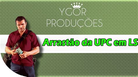 GT Arrastão da União Punho Cruzado em Los Santos HD YouTube