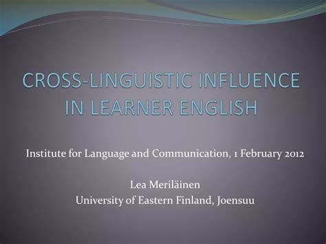 Ppt Cross Linguistic Influence In Learner English Powerpoint