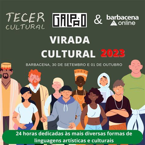 Barbacena Pulsa Arte Confira A Programa O Da Virada Cultural Neste