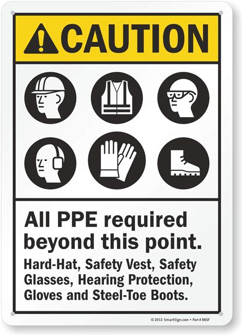 Smartsign Caution All Ppe Required Beyond This Point Sign X