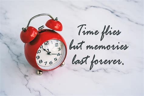 Premium Photo Life Motivational Quote Time Flies But Memories Last