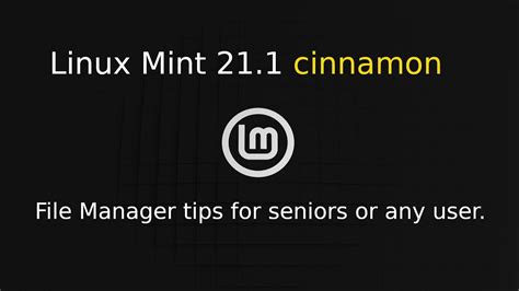 Linux Mint 21 1 Cinnamon Tips For Seniors On Nemo The File Manager